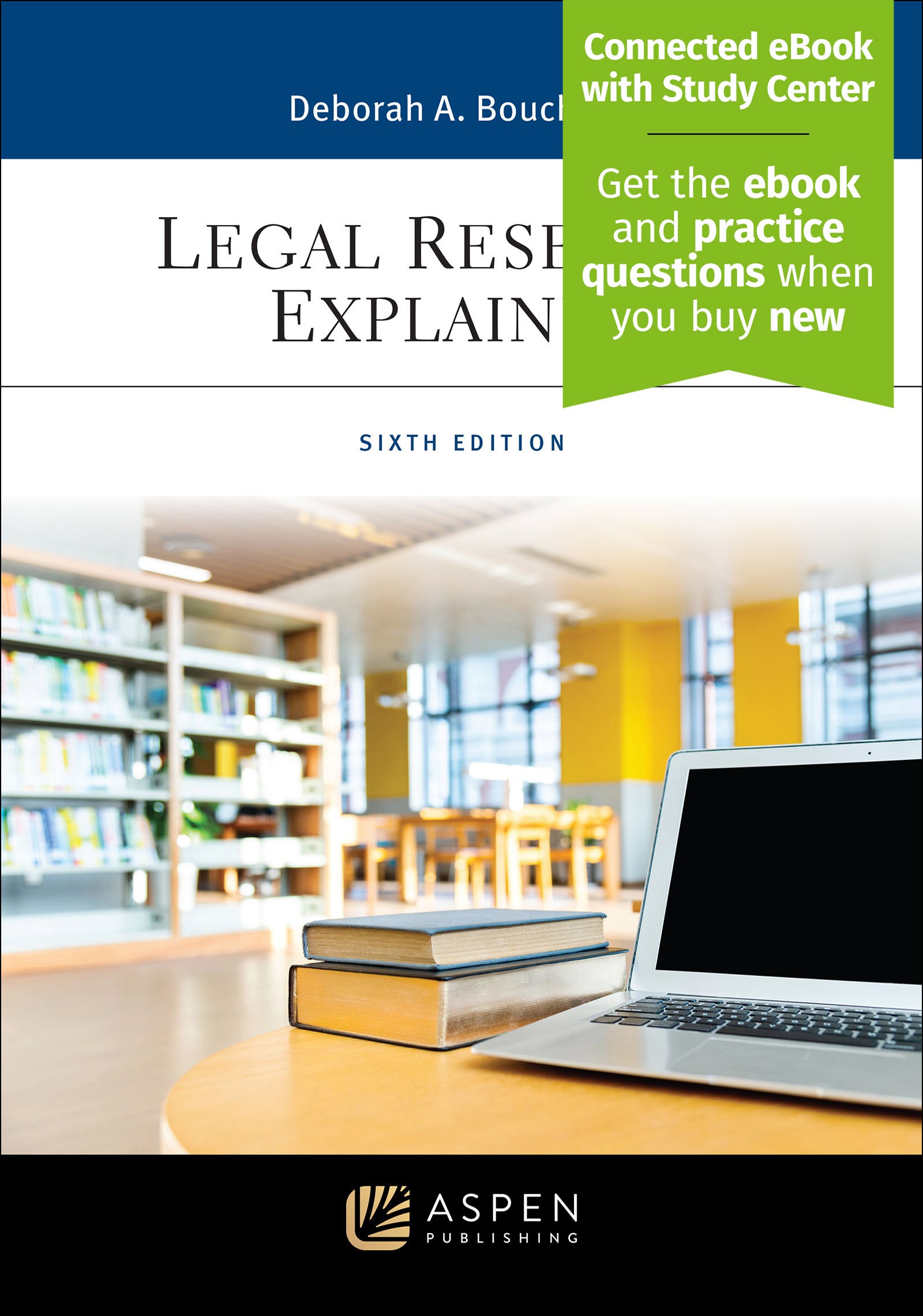 Legal Research Explained, Sixth Edition | Aspen Publishing